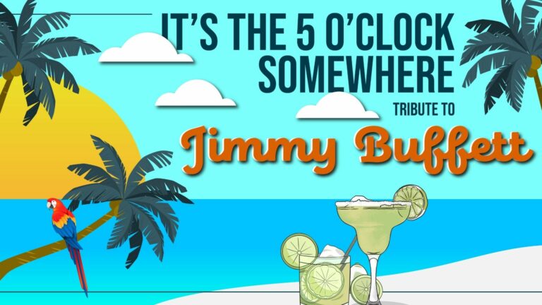 It’s the 5 O’clock Somewhere Tribute to Jimmy Buffett • Downtown ...