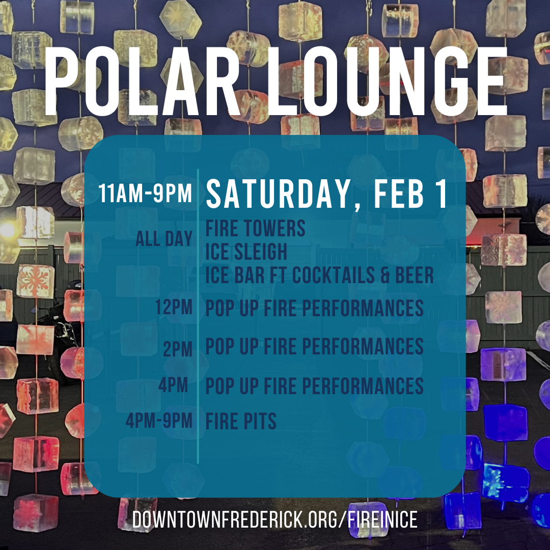 Fire In Ice • Downtown Frederick Partnership